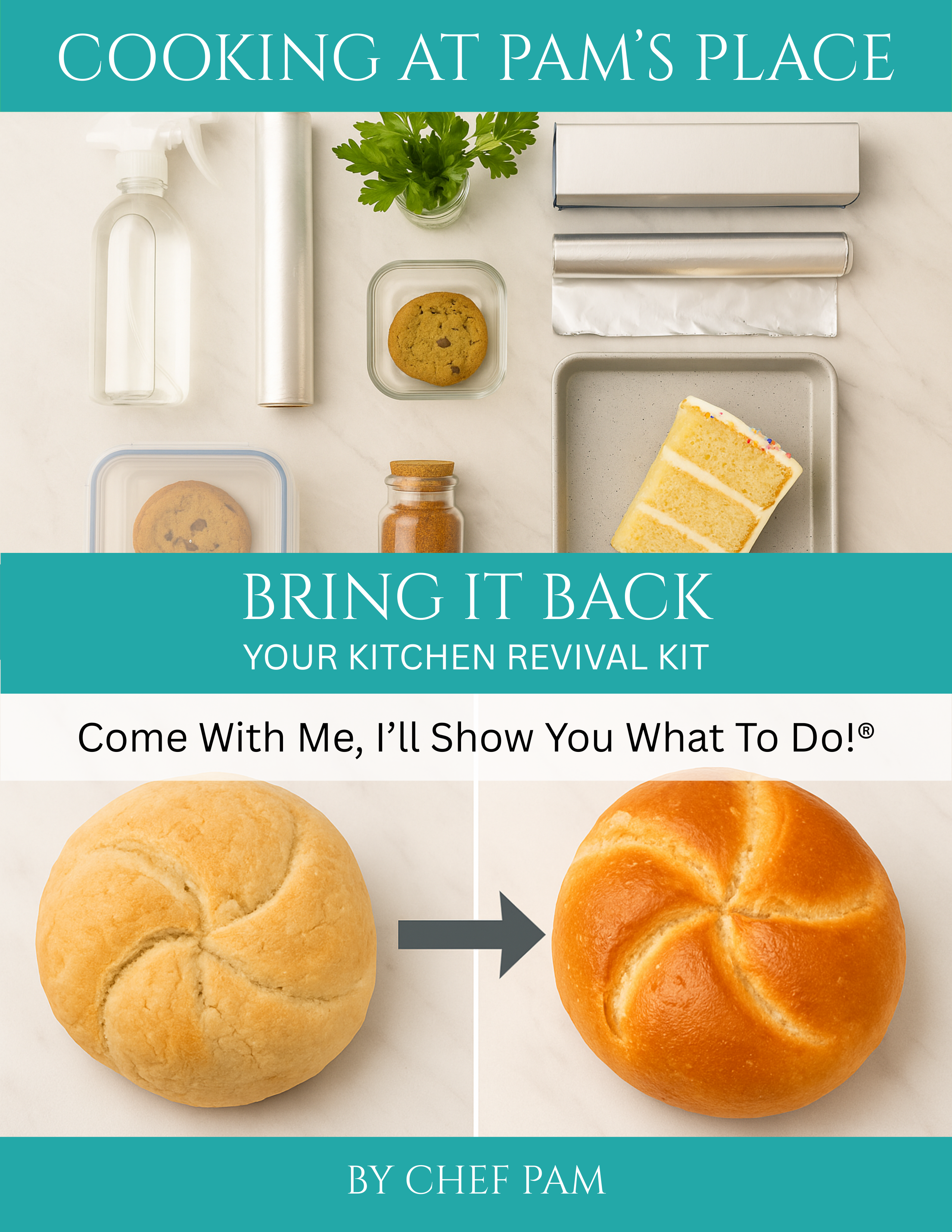 Bring It Back – The Quick-Rescue Kitchen Guide (eBook) – Cooking At Pam ...